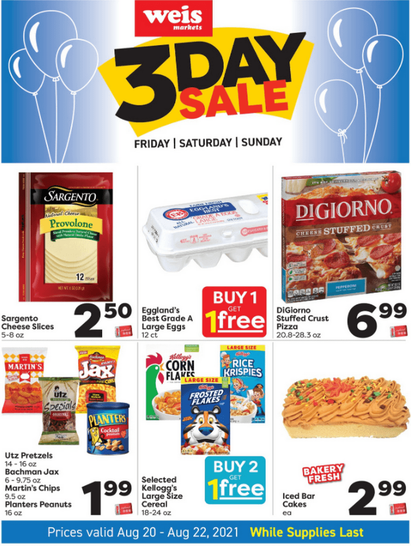 Weis Markets Three Day Sale Aug 20 – Aug 22, 2021